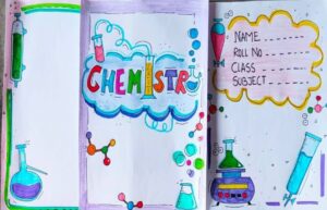 Handmade Front Page Ideas for Chemistry Project - Fettle Web